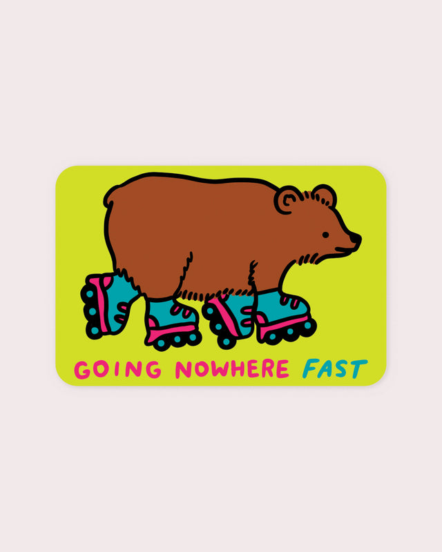 Going Nowhere Fast Vinyl Sticker – Stay Home Club