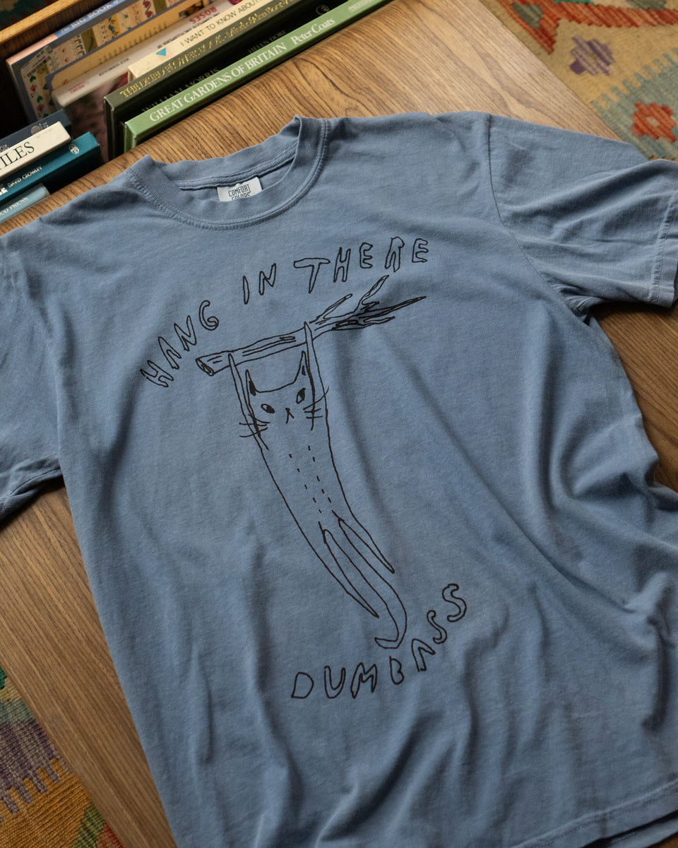 Hang In There T-Shirt – Stay Home Club