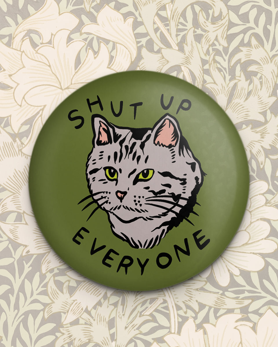 Shut Up Everyone Magnet – Stay Home Club